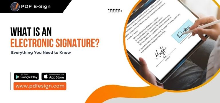 What Is an Electronic Signature? Everything You Need to Know
